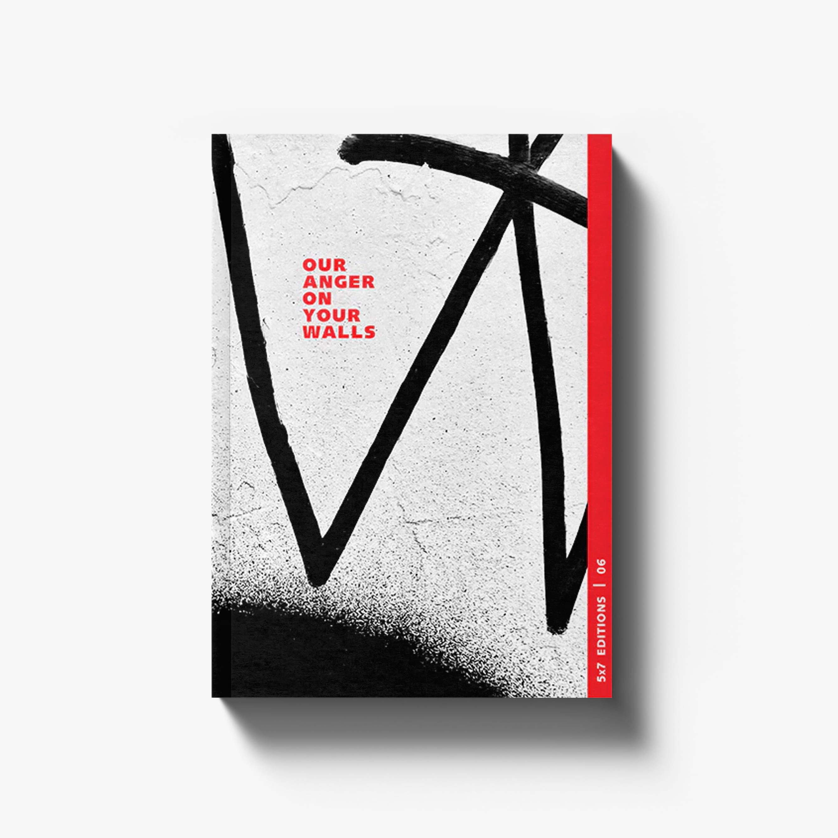 REFRAME 06: Our Anger On Your Walls