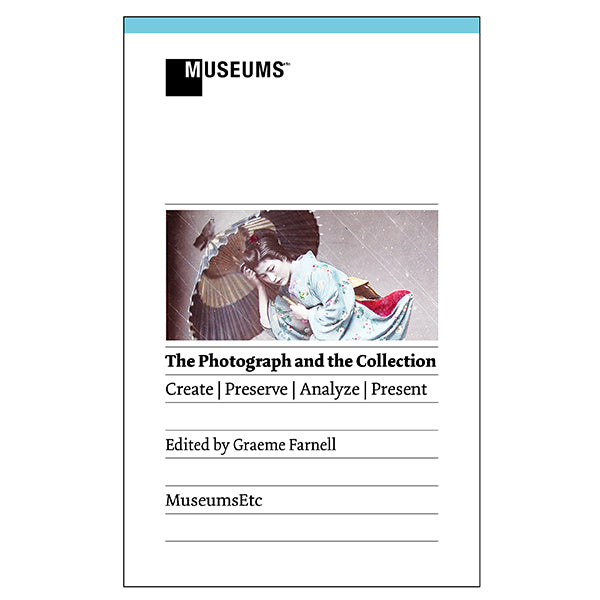 The Photograph and The Collection - MuseumsEtc